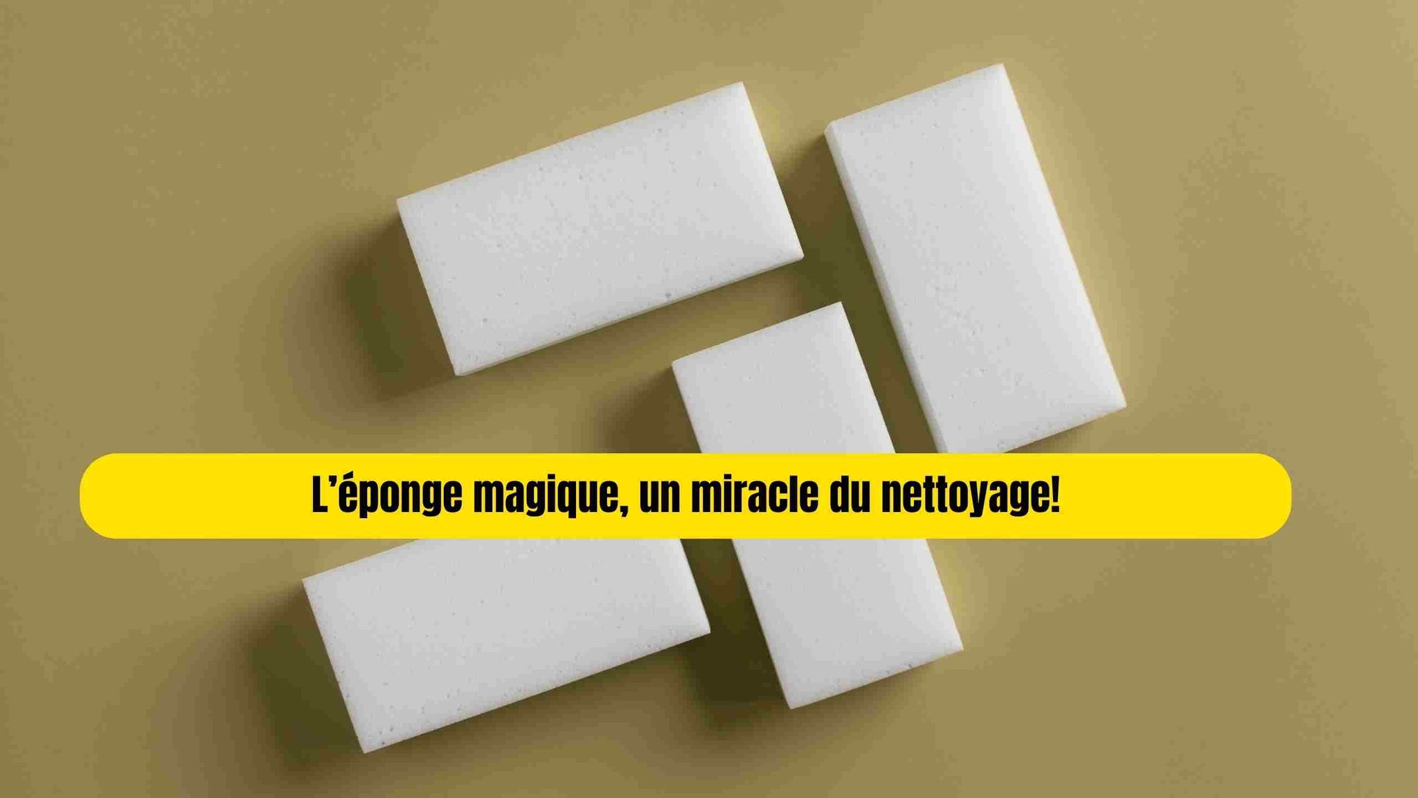 Éponge magique : comment ça marche et où l’utiliser
